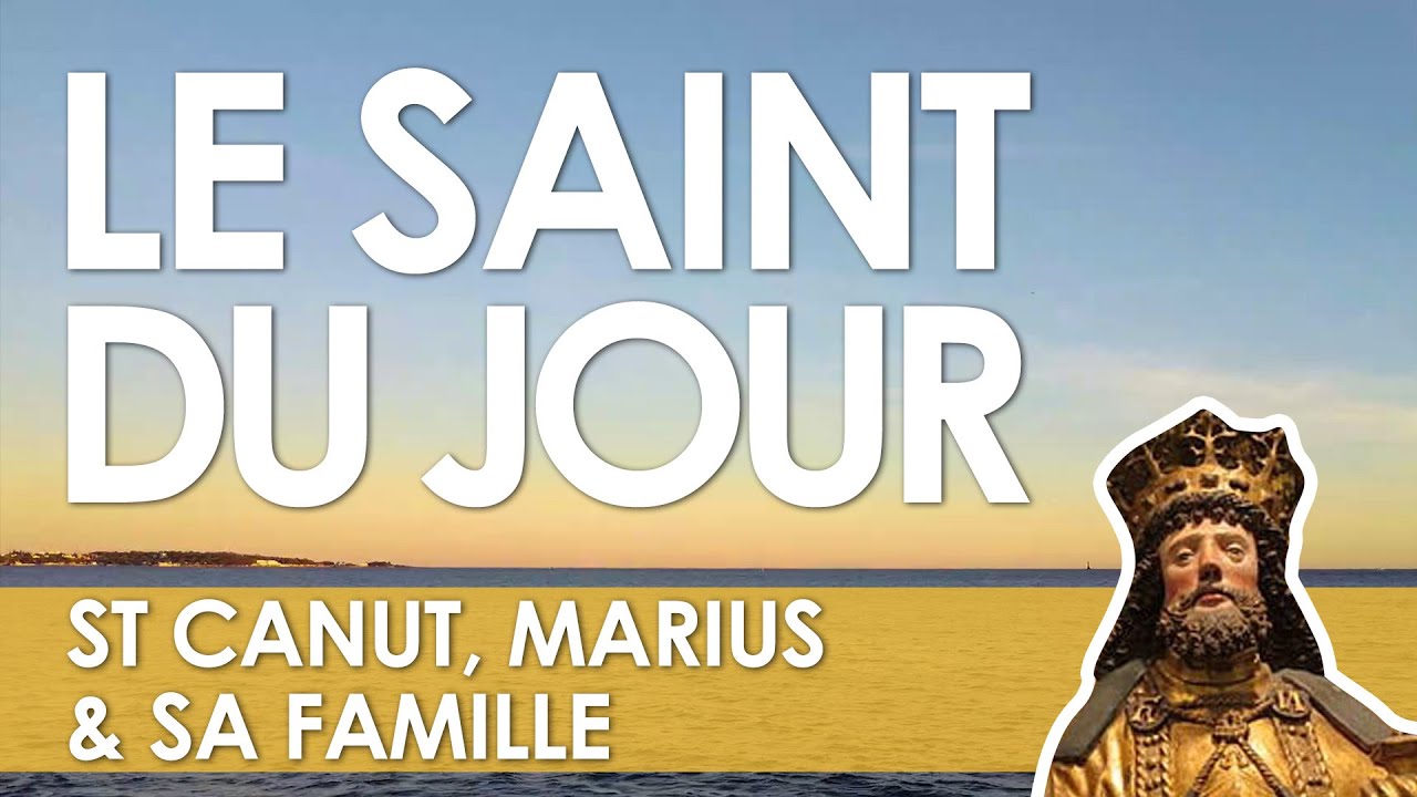 Dix-neuf janvier – Saint Canut, saint Marius et sa famille – EØR
